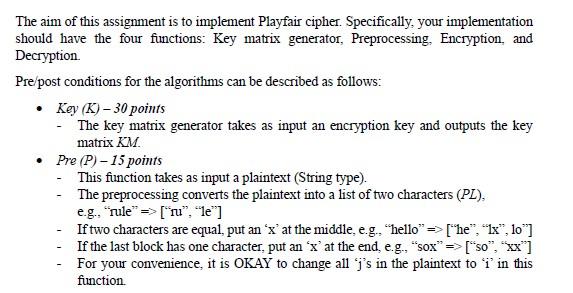 Solved The aim of this assignment is to implement Playfair | Chegg.com