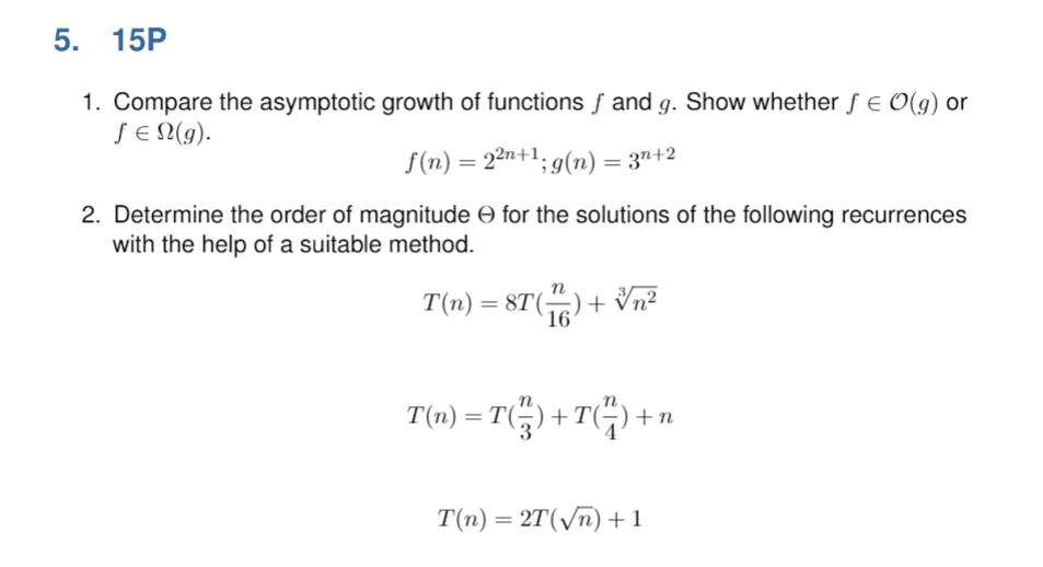Solved 5. 15P 1. Compare the asymptotic growth of functions | Chegg.com