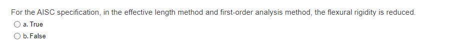 Solved For the AISC specification, in the effective length | Chegg.com