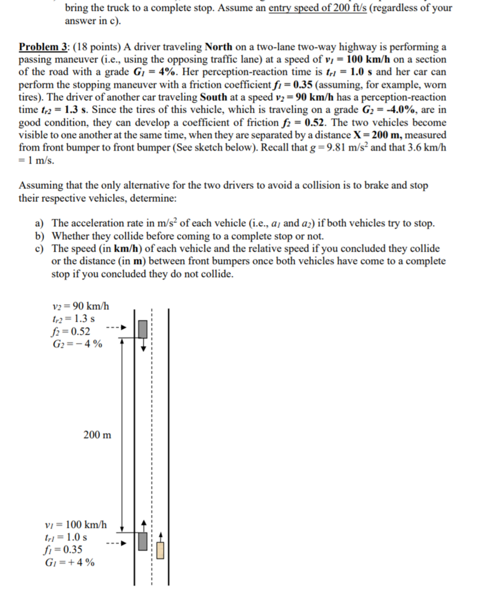 Solved bring the truck to a complete stop. Assume an entry | Chegg.com