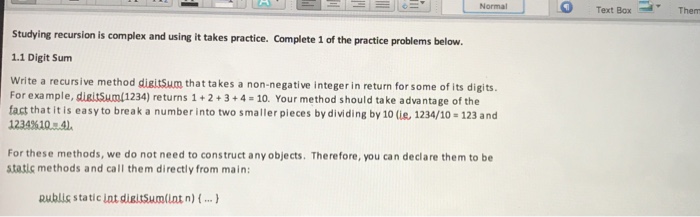 Solved Write a recursive method digitSum that takes a | Chegg.com