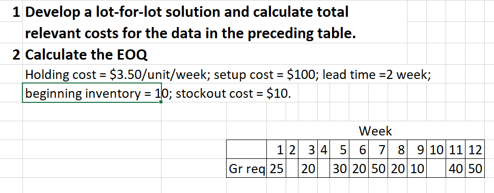 Solved 1 Develop a lot-for-lot solution and calculate total | Chegg.com