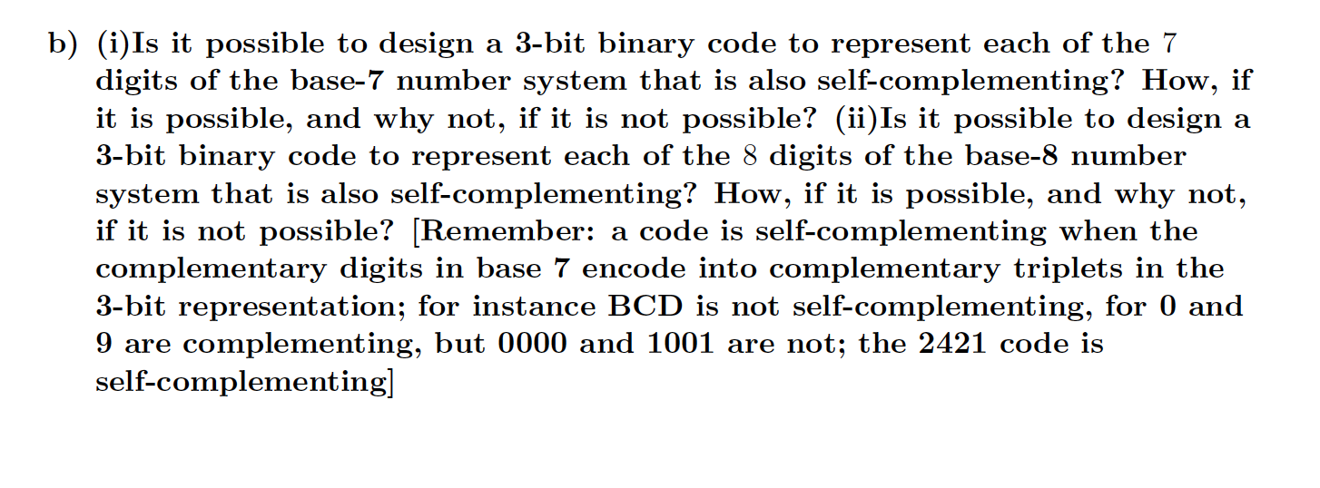 Solved b) (i)Is it possible to design a 3-bit binary code to | Chegg.com
