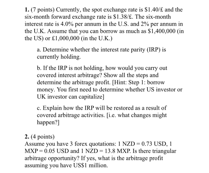 Solved 1. (7 points) Currently, the spot exchange rate is | Chegg.com