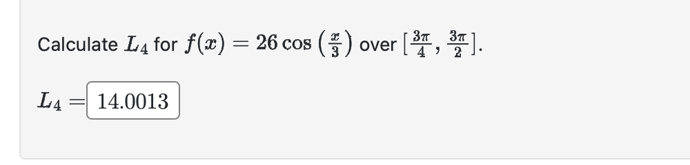 Solved f(x)=26cos(3x) over [43π,23π] | Chegg.com