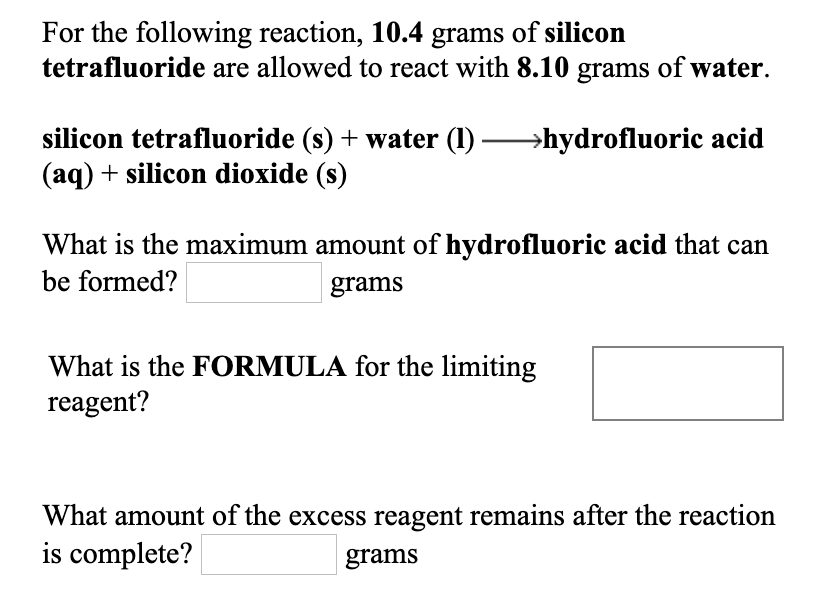 Solved For the following reaction, 10.4 grams of silicon | Chegg.com