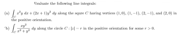 Evaluate the following line integrals: (a) | Chegg.com