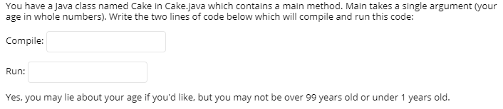 Solved You have a Java class named Cake in Cake.java which | Chegg.com