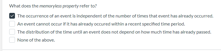 Solved What does the memoryless property refer to? The | Chegg.com