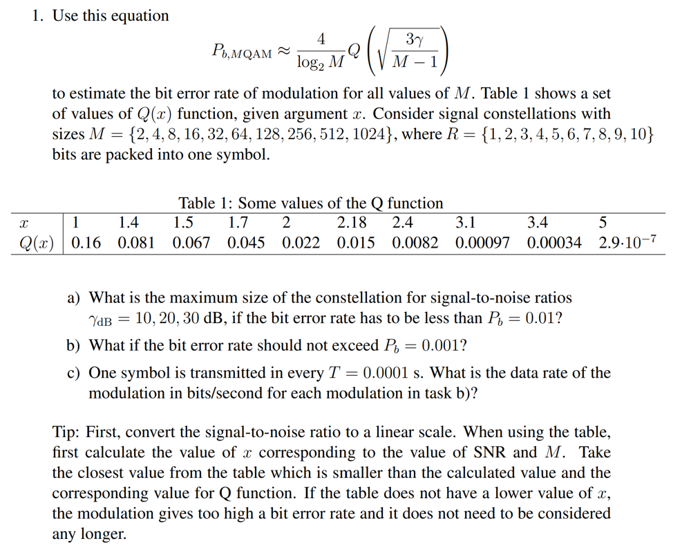 Solved 1. Use this equation Pb,MQAM≈log2M4Q(M−13γ) to | Chegg.com