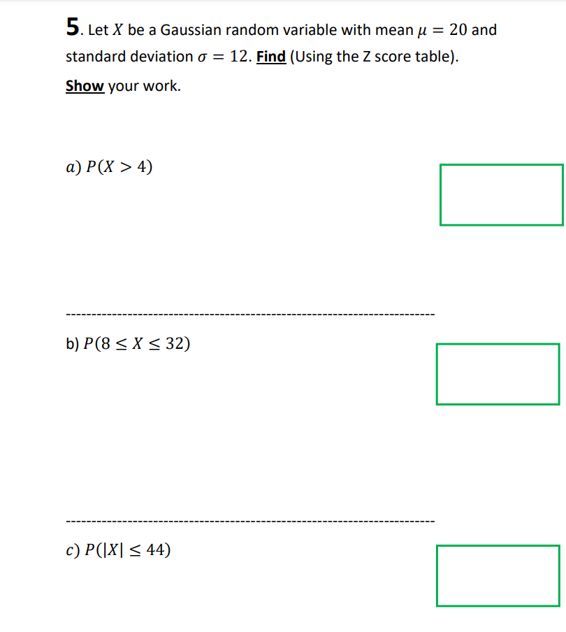 Solved 5 Let X Be A Gaussian Random Variable With Mean U 