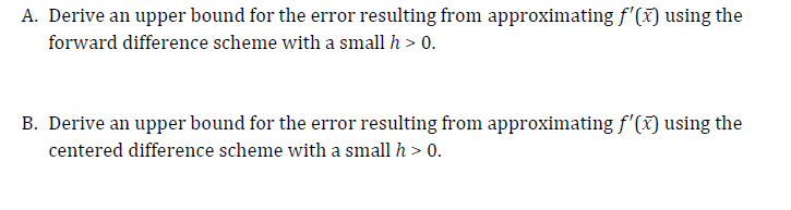 Solved A. Derive an upper bound for the error resulting from | Chegg.com
