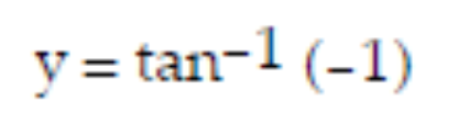 Solved y=tan-1(-1) | Chegg.com