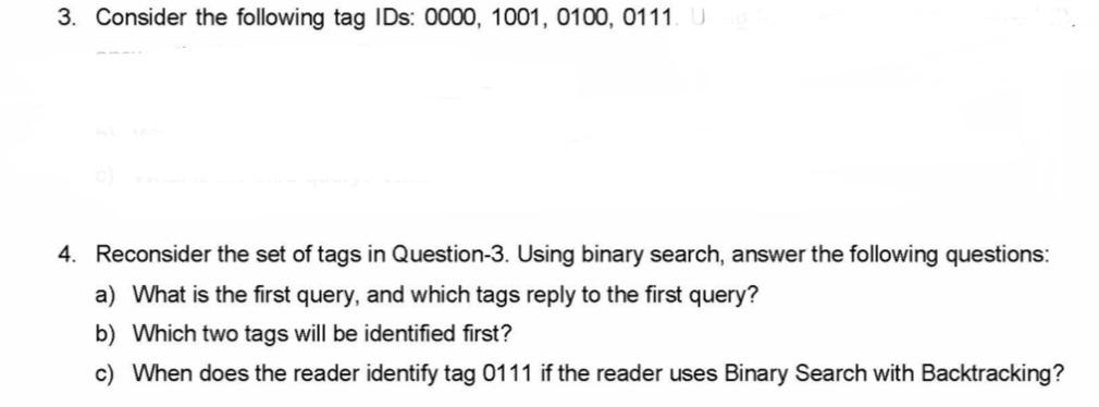 Solved 3. Consider the following tag IDs: 0000, 1001, 0100, | Chegg.com