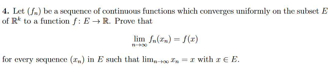 Solved 4. Let (fn) be a sequence of continuous functions | Chegg.com