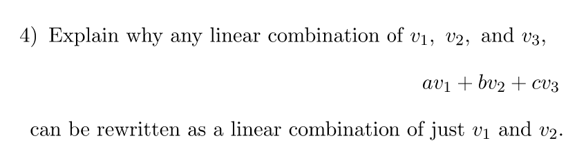 Solved Question. Consider the vectors | Chegg.com