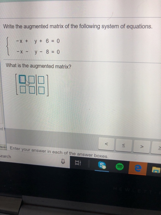 Solved Write the augmented matrix of the following system of | Chegg.com