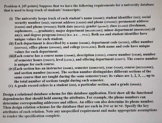 Solved Problem 4. [45 points] Suppose that we have the | Chegg.com