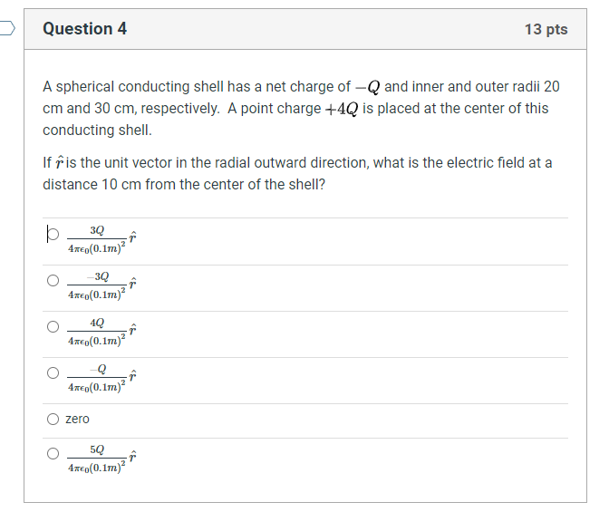 Solved Question 4 13 pts A spherical conducting shell has a | Chegg.com