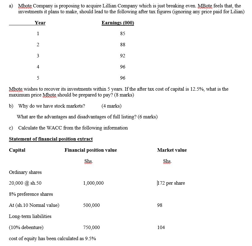 Solved a) Mbote Company is proposing to acquire Lillian | Chegg.com