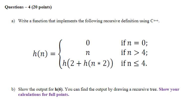 Solved Questions - 4 (20 points) a) Write a function that | Chegg.com