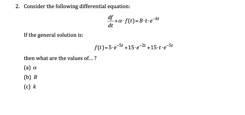 Solved 2. Consider the following differential equation: df | Chegg.com