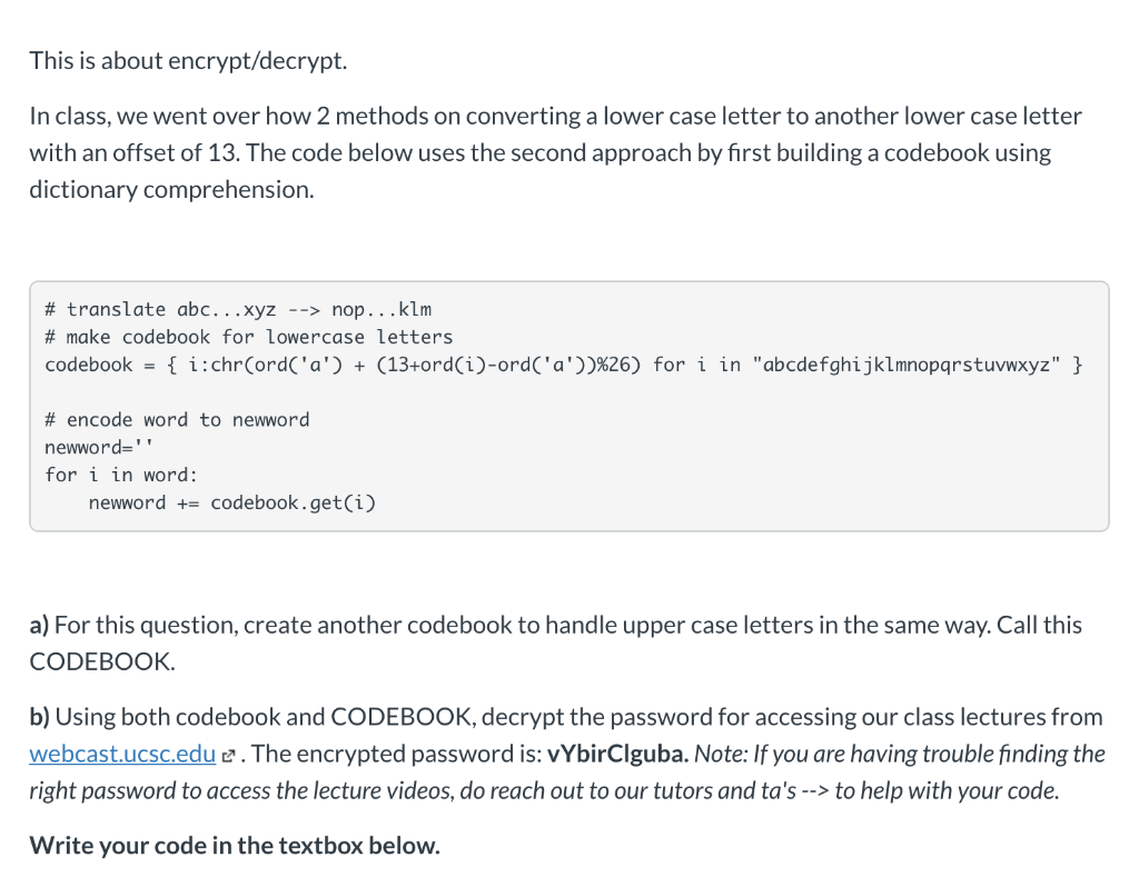 Solved This is about encrypt/decrypt. In class, we went over | Chegg.com