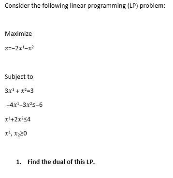 Solved Consider the following linear programming (LP) | Chegg.com