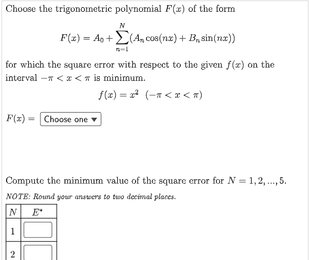 Solved Choose the trigonometric polynomial F(x) of the form | Chegg.com