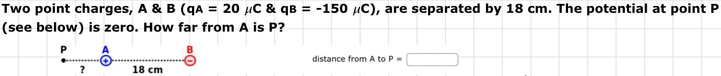 Solved Two point charges, A&B(qA=20μC&qB=−150μC), are | Chegg.com