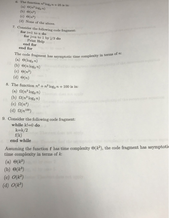 Solved 6. The function na logan +25 is in: (a) Θ(n2 log2 n) | Chegg.com