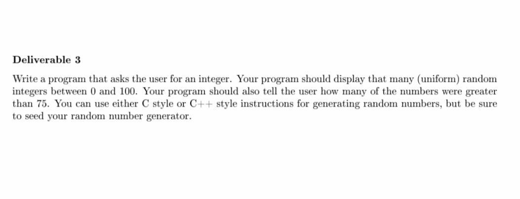 Solved Deliverable 3 Write a program that asks the user for | Chegg.com