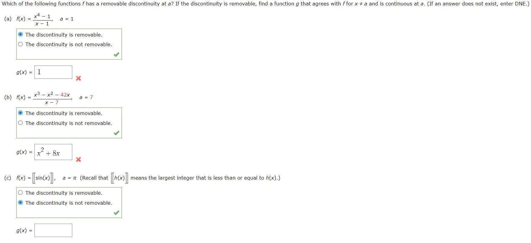 Solved A F X X−1x4−1 A 1 The Discontinuity Is Removable