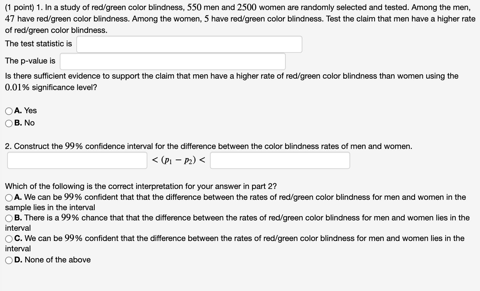 Solved 1. In a study of red/green color blindness, 550550 | Chegg.com