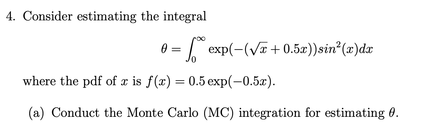 Solved Consider estimating the | Chegg.com