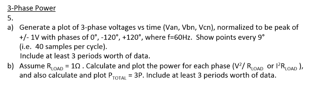 Solved 3-Phase Power 5. a) Generate a plot of 3-phase | Chegg.com