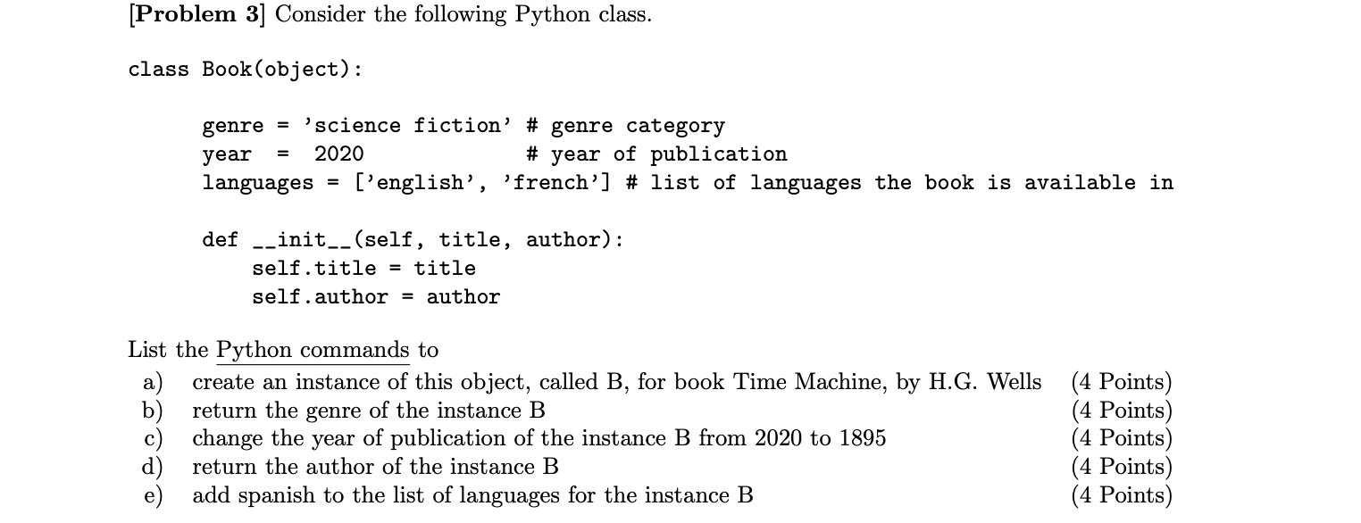 Solved [Problem 3] Consider the following Python class. | Chegg.com