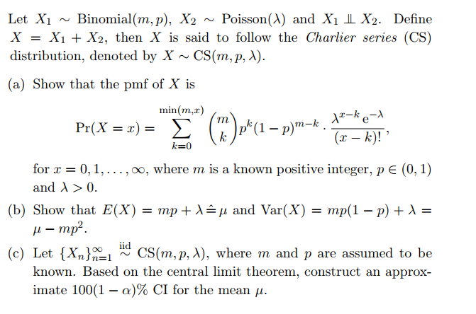 Solved Let X1 ~ Binomial(m,p), X2 ~ Poisson(a) and X1 X2. | Chegg.com