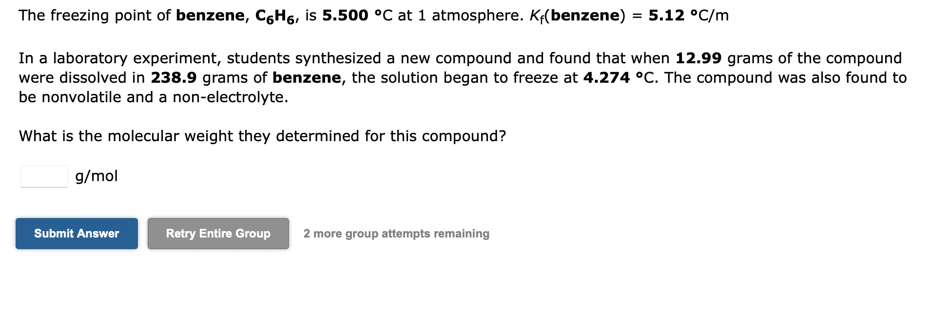 Solved The freezing point of benzene, C6H6, is 5.500 °C at 1 | Chegg.com