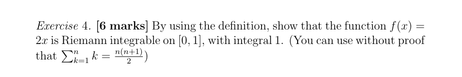 Solved Exercise 4. [6 ﻿marks] By ﻿using the definition, show | Chegg.com