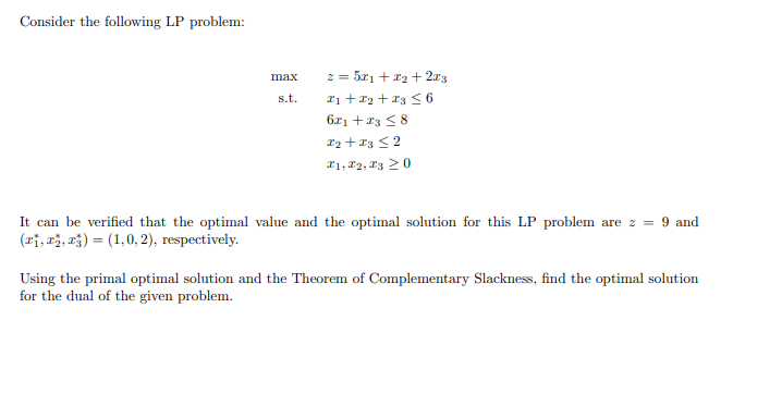 Solved Consider the following LP problem: max z = 5x1 + x2 + | Chegg.com