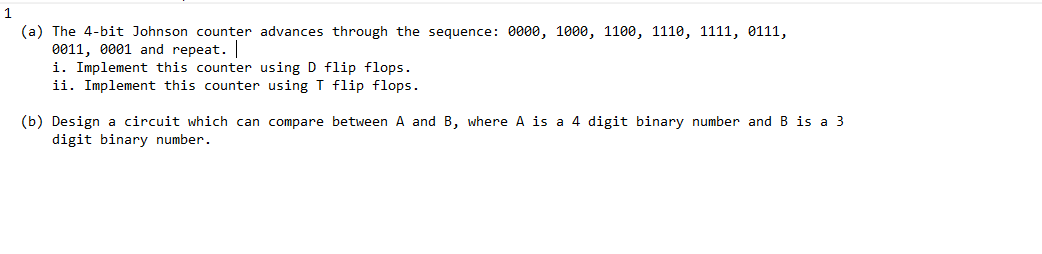 Solved 1 (a) The 4-bit Johnson counter advances through the | Chegg.com