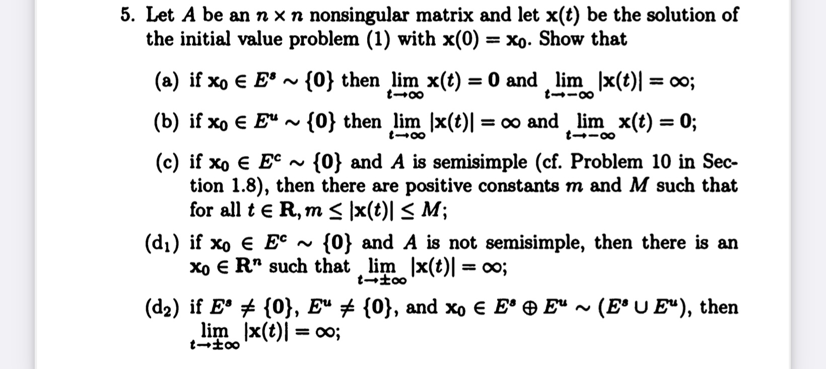 Solved Let A ﻿be an n×n ﻿nonsingular matrix and let x(t) ﻿be | Chegg.com