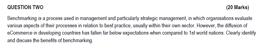 Solved QUESTION TWO (20 Marks) Benchmarking is a process | Chegg.com
