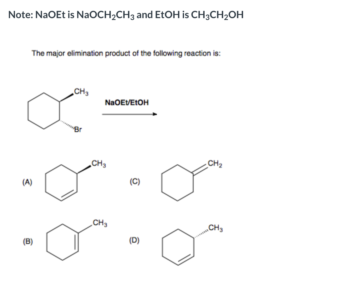 Solved Note: NaOEt is NaOCH2CH3 and EtOH is CH3CH2OH The | Chegg.com