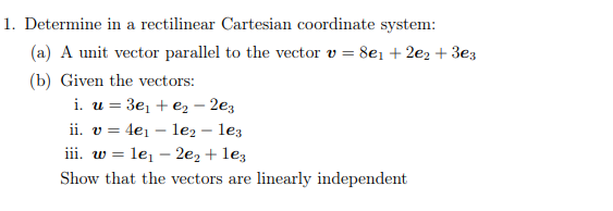Solved Determine in a rectilinear Cartesian coordinate | Chegg.com
