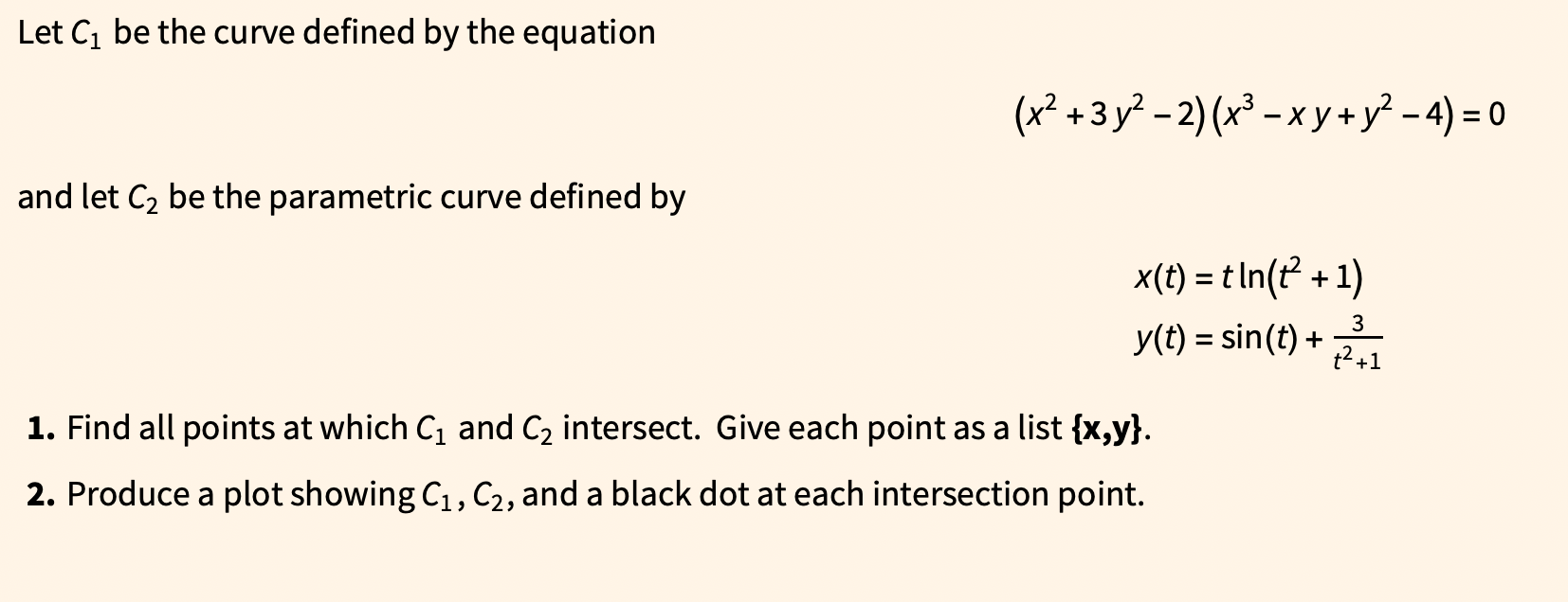 Solved ON MATHEMATICA Let Subscript[C, 1] be the curve | Chegg.com