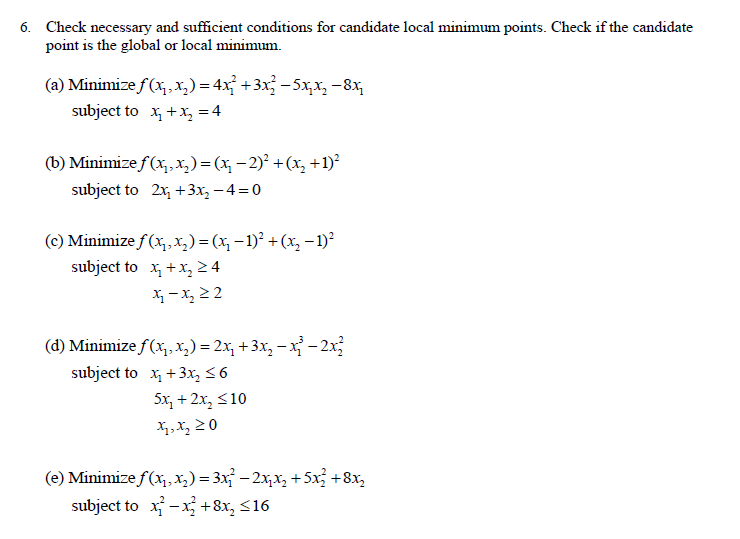 Solved 6. Check necessary and sufficient conditions for | Chegg.com