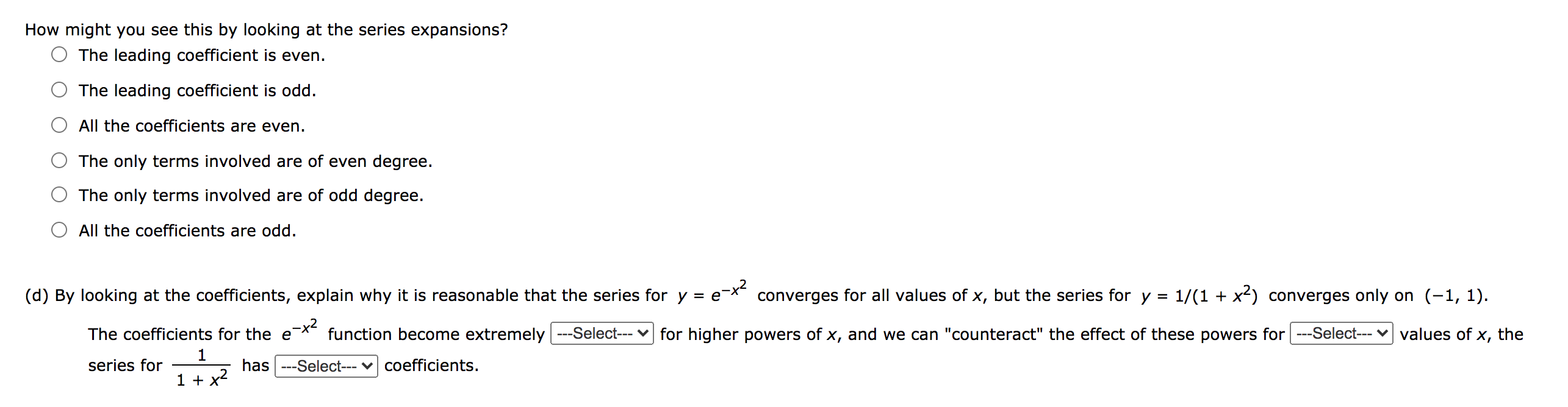 Solved Consider the functions y = e-x2 and y = 1/(1 + x2). | Chegg.com