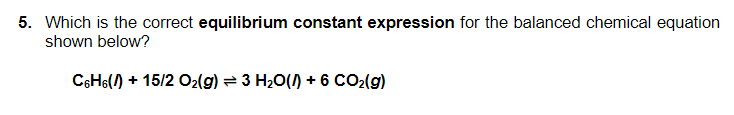 Solved Which is ﻿the correct equilibrium constant expression | Chegg.com